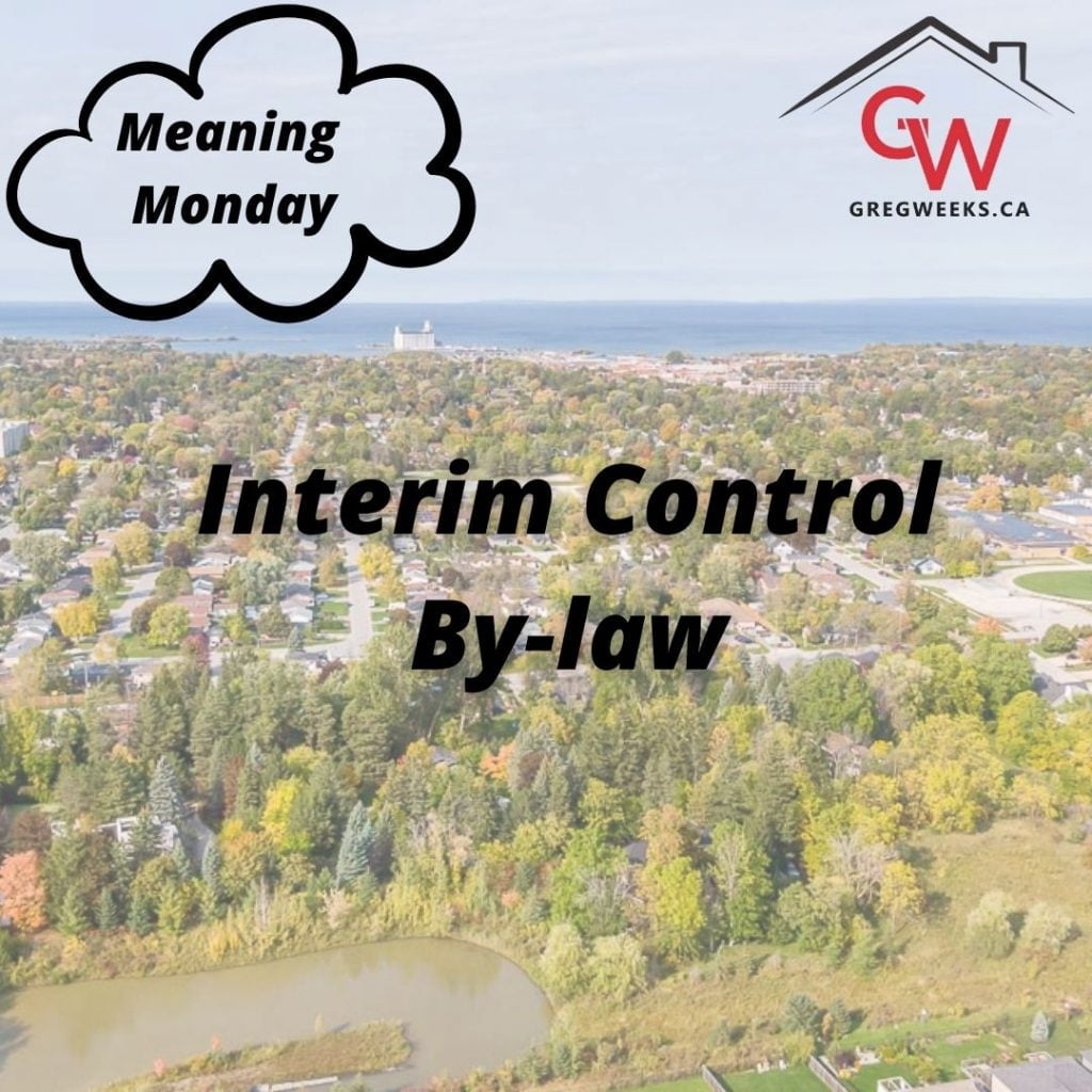Interim Control By-Law & Land Use Planning Policy Study - Greg Weeks ...